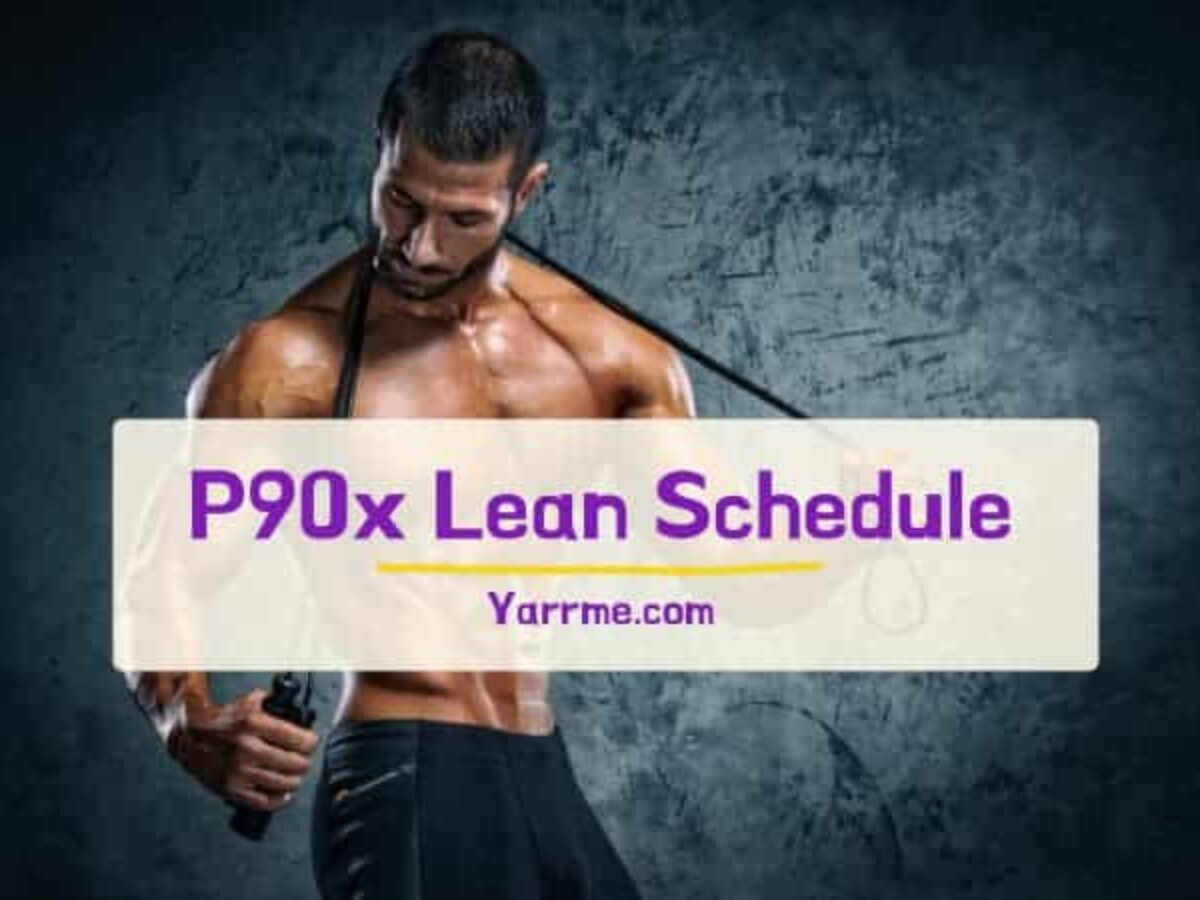 P90x Workout Schedule Classic Vs Lean EOUA Blog P90x Workout Schedule Classic Vs Lean EOUA Blog